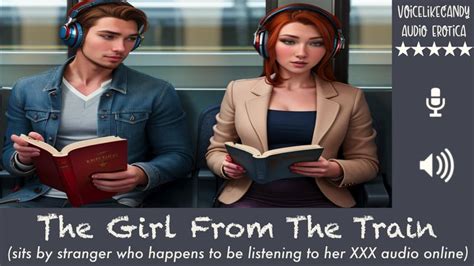 Girl From The Train [strangers] [flirting] [meeting A Content Creator] [erotic Audio] [joi
