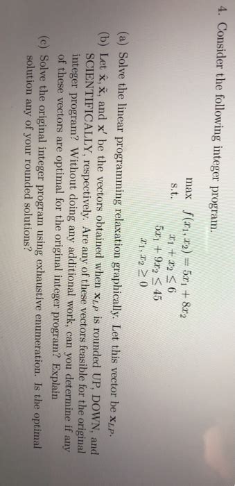 4 Consider The Following Integer Program 1 26 5