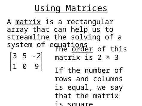 ppt using matrices a matrix is a rectangular array that can help us