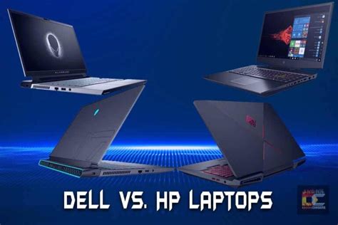 Dell Vs Hp Laptops Which Is Better Why Ultimate Guide Digichasers