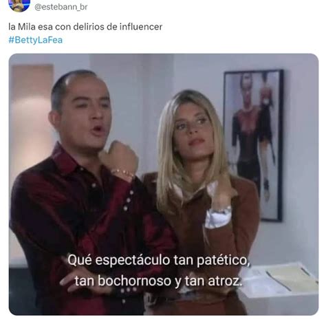 Los Memes De ‘betty La Fea 2′ Tienen A Los Nuevos Personajes Como Sus