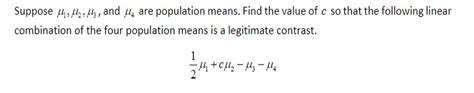 Solved Suppose μ1 μ2 μ3 and μ4 are population means Find Chegg com