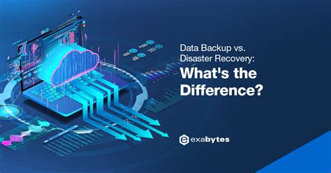 Data Backup Vs Disaster Recovery Whats The Difference