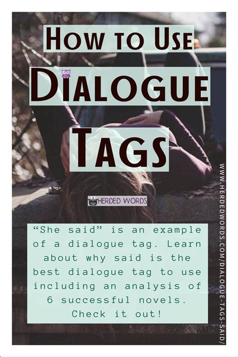 what is a dialogue tag in a novel it s an indication of who is