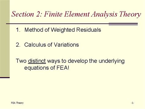 Section 2 Finite Element Analysis Theory 1 Method