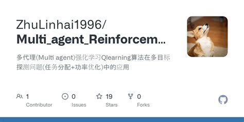 GitHub ZhuLinhai Multi agent Reinforcement Learning 多代理 Multi agent 强化学习Qlearning