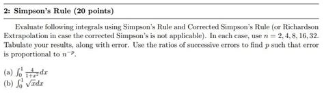 Solved 2 Simpson S Rule 20 Points Evaluate Following Chegg Com