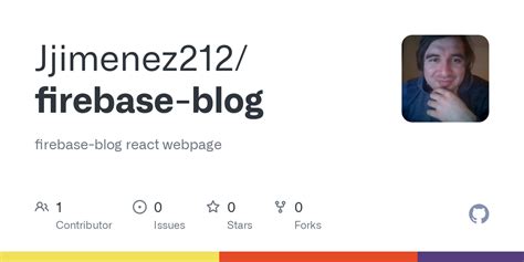 Github Jjimenez212firebase Blog Firebase Blog React Webpage