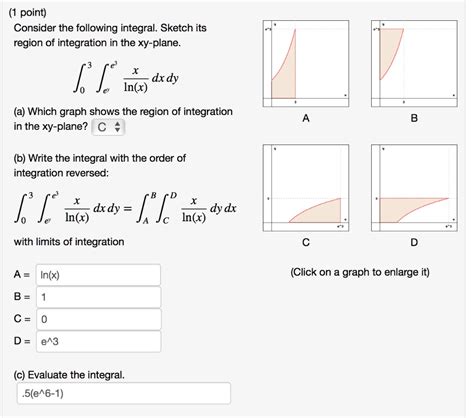 SOLVED Point Consider The Following Integral Sketch Its Region Of Integration In The Xy Plane