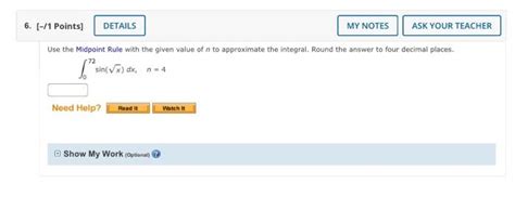 Solved Use The Midpoint Rule With The Given Value Of N To Chegg Com