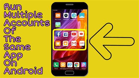 how to run multiple accounts of the same app on android youtube