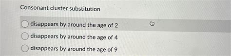 Solved Consonant Cluster Substitutiondisappears By Around