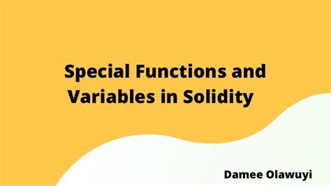 Special Variables And Functions There Are Unique Variables And By