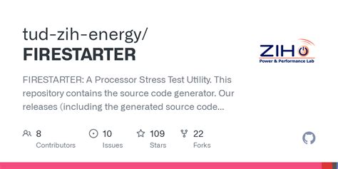 GitHub Tud Zih Energy FIRESTARTER FIRESTARTER A Processor Stress