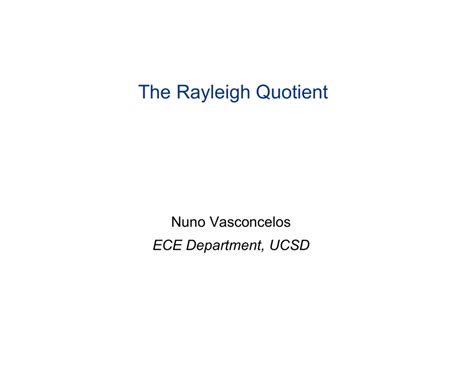 The Rayleigh Quotient