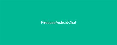 Firebaseandroidchat