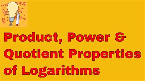 Properties Of Logarithms YouTube