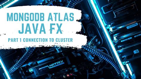 Connect Javafx Gradle Application To Mongodb Atlas Using Driver Youtube