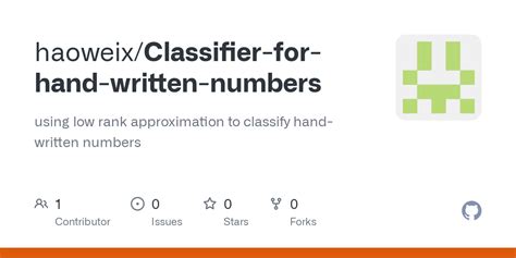Github Haoweixclassifier For Hand Written Numbers Using Low Rank