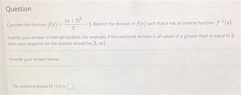 solved consider the function f x 2 x 2 2−1 restrict the
