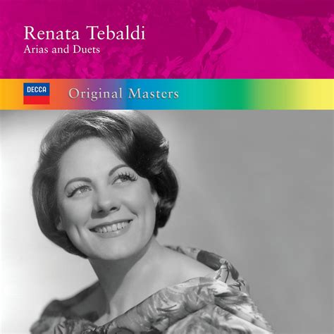 Renata Tebaldi Arias And Duets Decca Classics