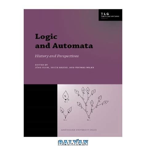 دانلود کتاب logic and automata history and perspectives بلیان