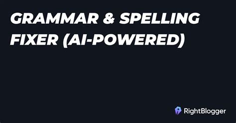 free ai grammar fixer correct grammar and spelling errors fast