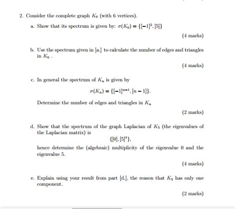 Solved Consider The Complete Graph K With Vertices Chegg Com