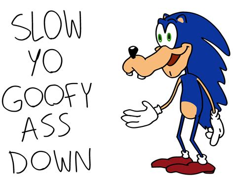 Slow Yo Goofy Ass Down By Theonlymisfit On Newgrounds