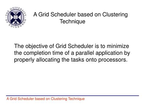 Ppt Clustering Based Grid Scheduler For Efficient Resource Allocation Powerpoint Presentation