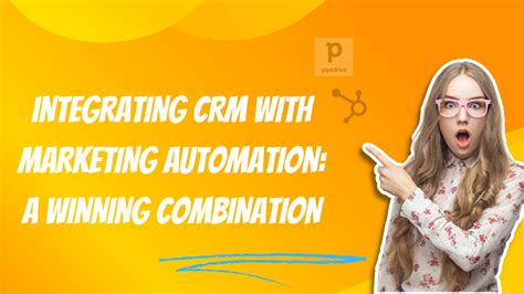 Integrating Crm With Marketing Automation A Winning Combination