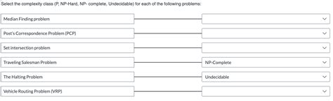 Solved Select The Complexity Class P Np Hard Np