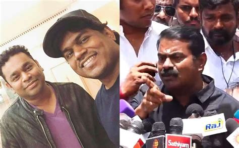 யுவன் ஏ ஆர் ரஹ்மான்லாம் சிறுபான்மையா சீமான் ஆவேசம்