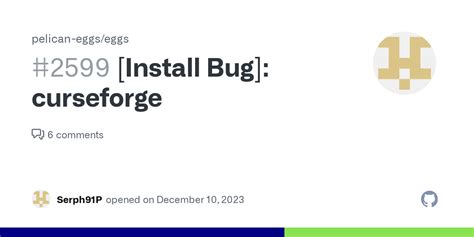 Install Bug Curseforge · Issue 2599 · Pelican Eggseggs · Github