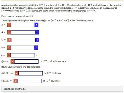 SOLVED A series circuit has a capacitor of 0 25 Î¼F a resistor of 5 Î and an inductor of 1 H