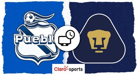 Puebla Vs Pumas En Vivo Horario Y Dónde Ver Por Tv El Partido De La