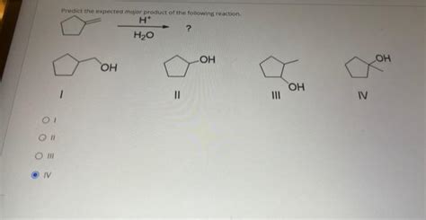 Solved Predict The Expected Major Product Of The Following Chegg