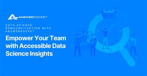 how answerrocket makes data science accessible and actionable