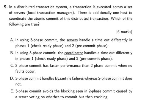 Solved 9 In A Distributed Transaction System A Transaction
