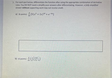 Solved 1 For Each Part Below Differentiate The Function
