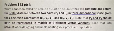 Solved Problem 3 3 Pts Write A Function Called