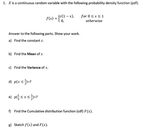 X Is A Continuous Random Variable With The Following Probability