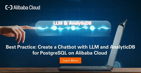 Alibaba Cloud Global On Linkedin Best Practice Create A Chatbot With Llm And Analyticdb For