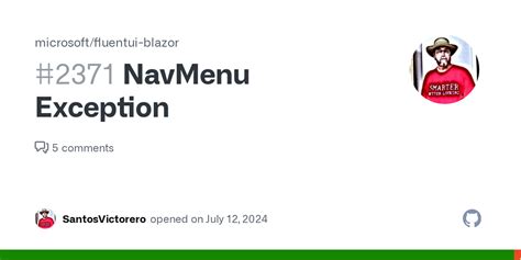 Navmenu Exception · Issue 2371 · Microsoftfluentui Blazor · Github