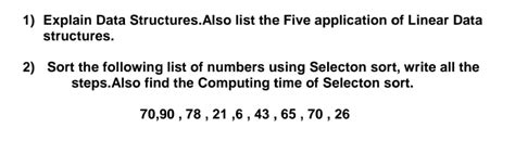 Solved 1explain Data Structuresalso List The Five