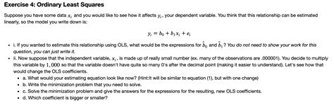 Solved Exercise Ordinary Least Squares Suppose You Have Chegg Com