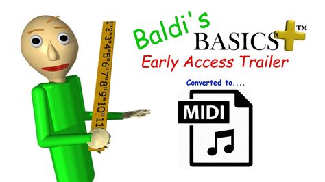 Baldis Basics Plus Early Access Trailer But The Audio Is Converted To