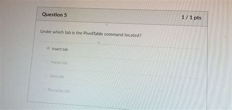 Solved Question 511 ﻿ptsunder Which Tab Is The Pivottable