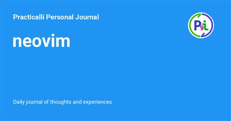 Neovim Practicalli Personal Journal