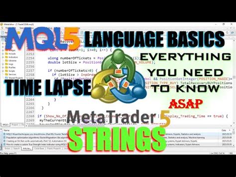 EVERYTHING YOU NEED To Know In FOREX MT MQL Language Basics STRINGS TIME LAPSE PART